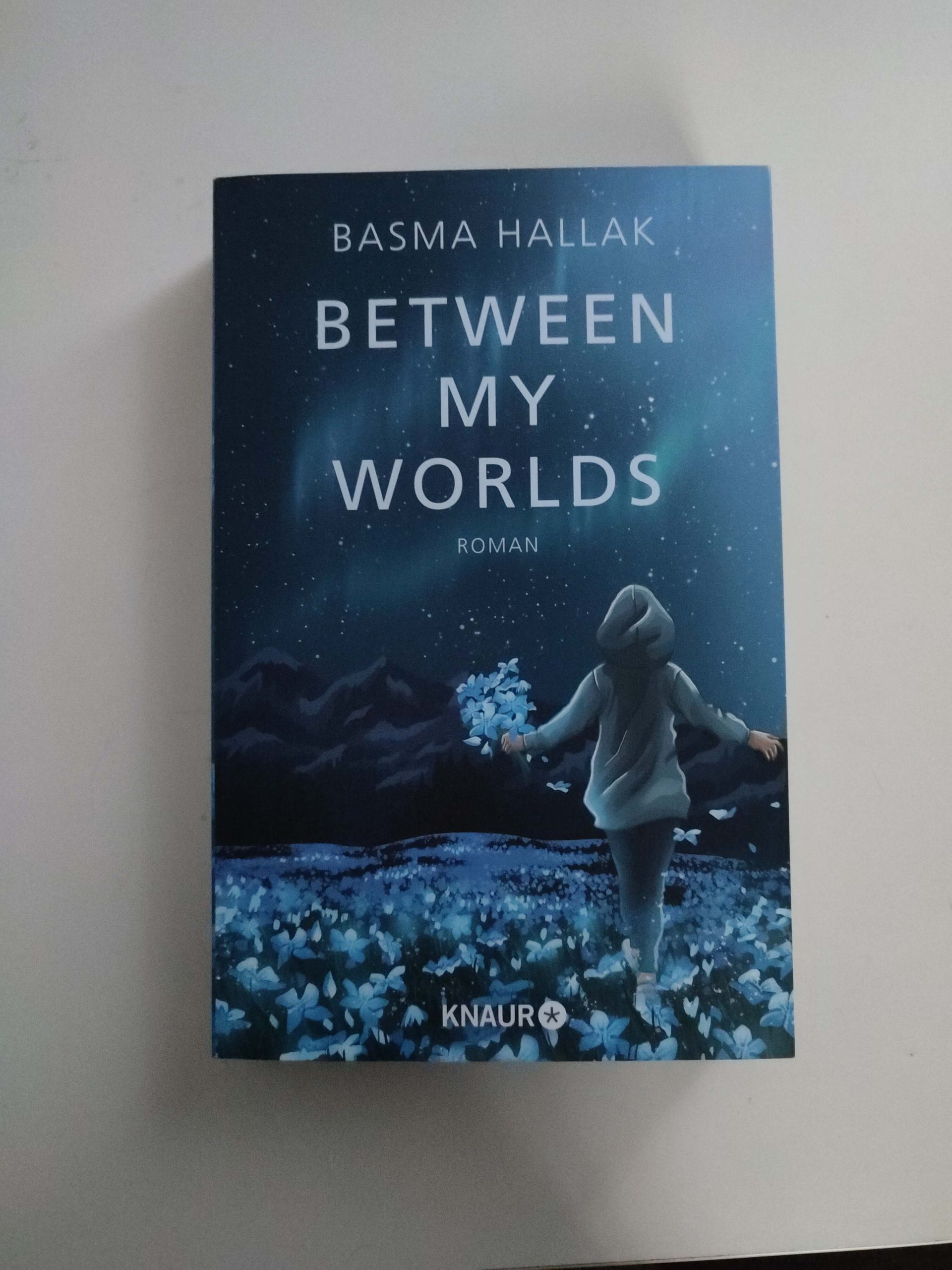 Wo gehöre ich hin? - "Between My Worlds" von Basma Hallak - Worte und ...
